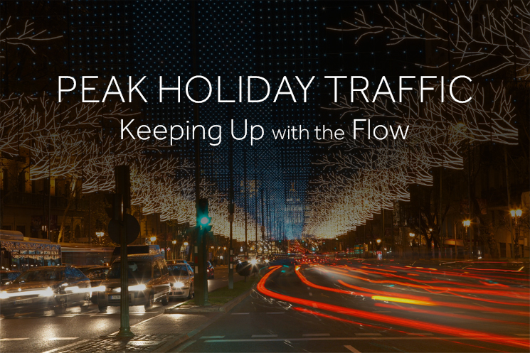 Holiday Traffic: Keeping up with the Flow | Monscierge
